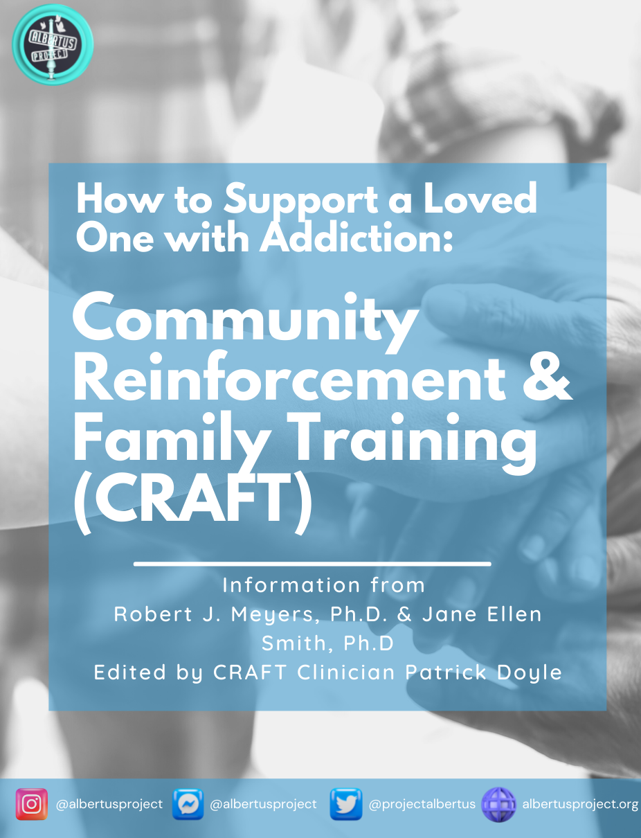 Supporting a Loved One with Addiction - CRAFT - Albertus Project